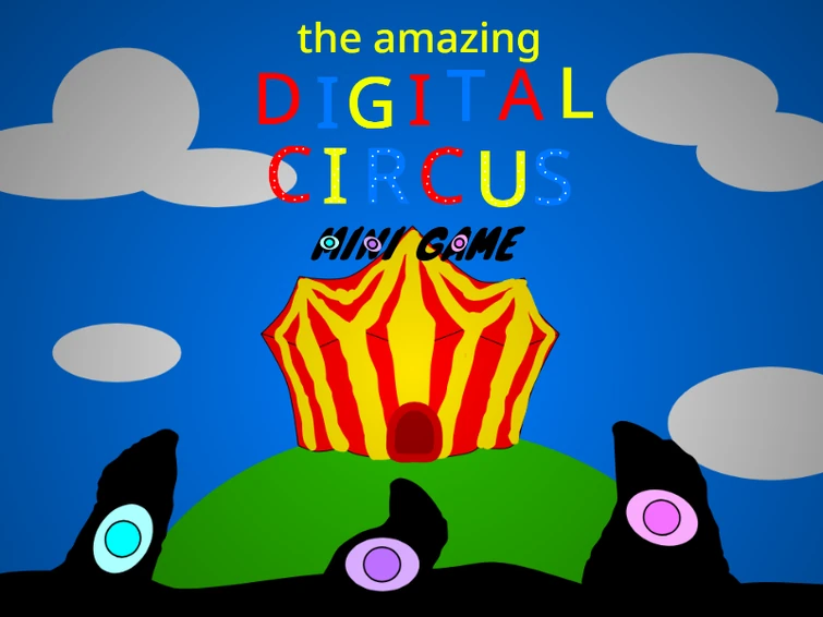 the amazing digital circus mini game (teaser) | Fandom
