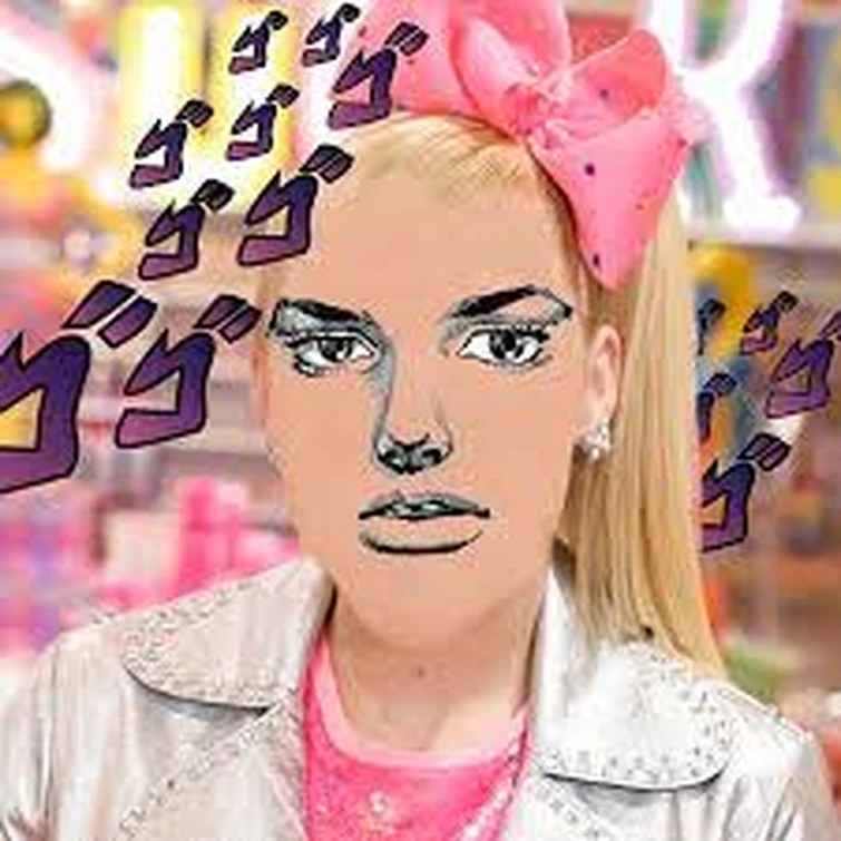 jojo siwa bizarre adventure | Fandom