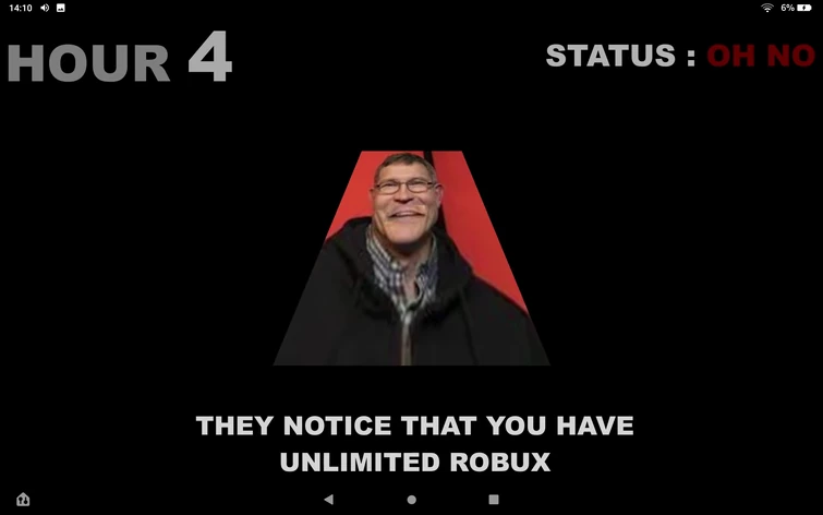 If you get infinite Robux in Roblox (Timeline) | Fandom