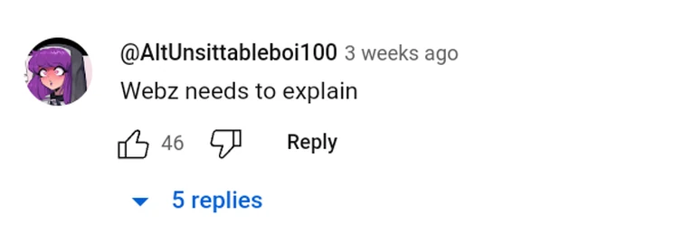 Why is everyone mad at Webz? | Fandom