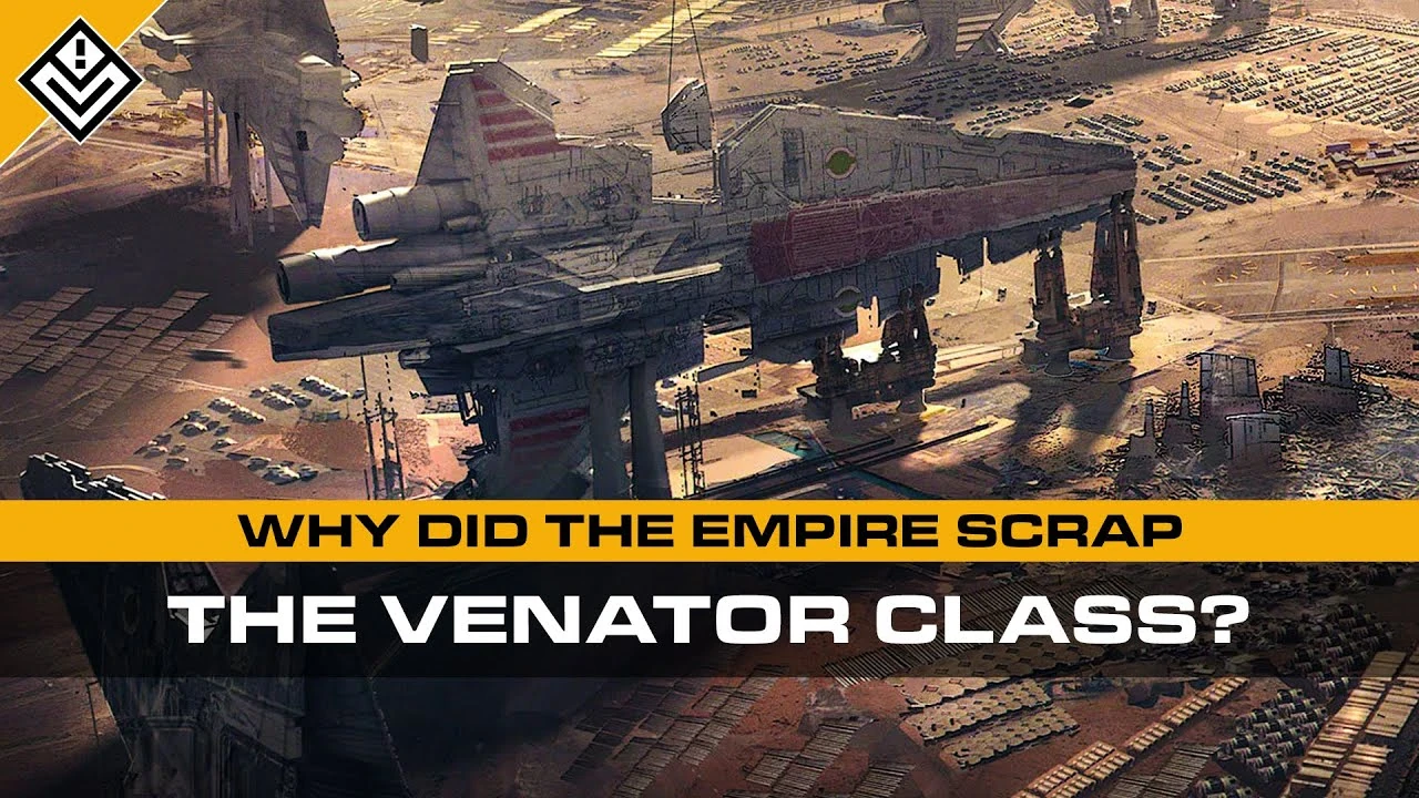 Nice Templin Institute "Why Did the Galactic Empire Scrap The Venator ...