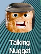 Who wanna play talking nugget with me | Fandom