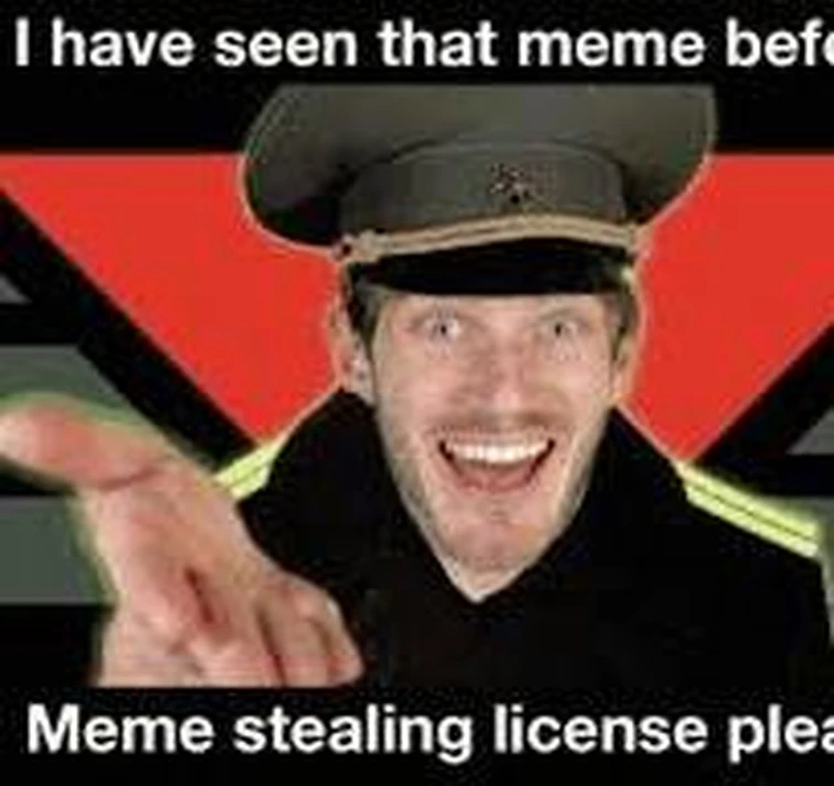 Meme stealing license check | Fandom