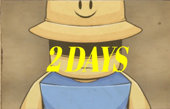 2 DAYS... | Fandom