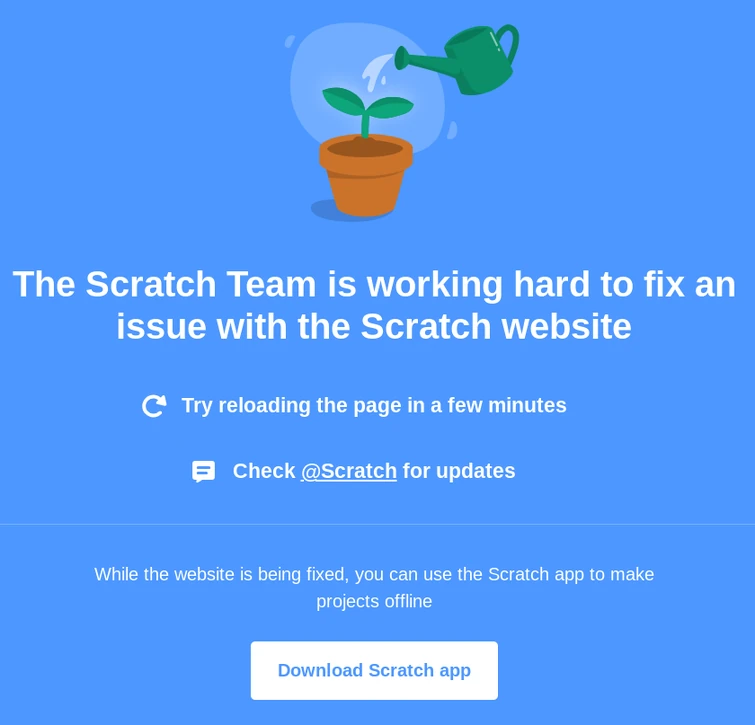 scratch is down :( | Fandom