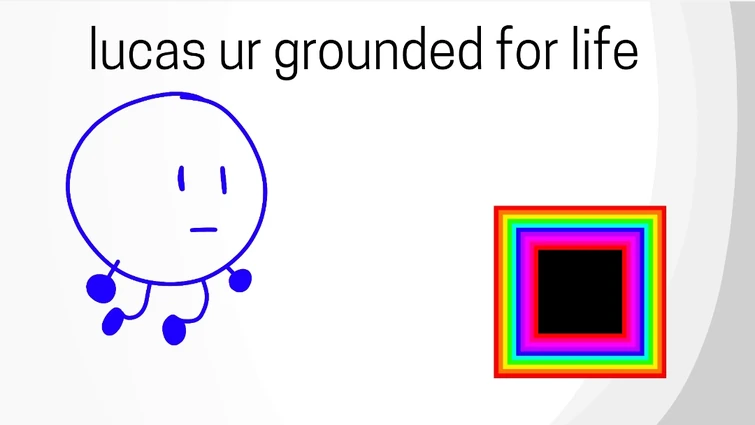 Lucas gets grounded | Fandom