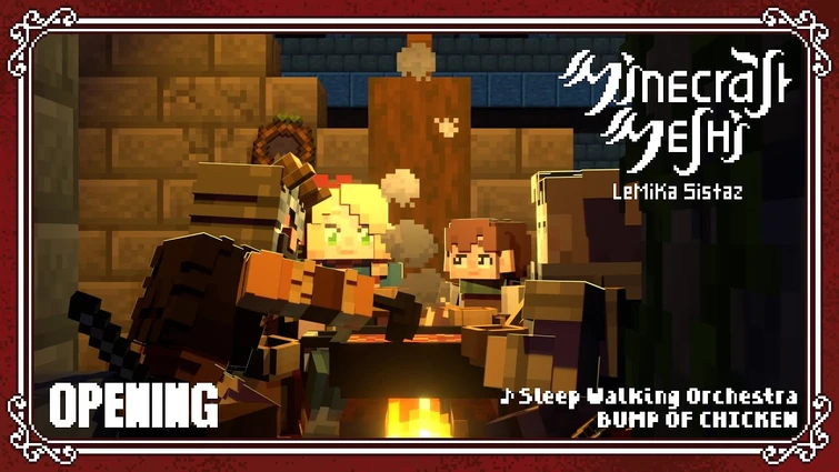 "Minecraft Meshi🍗" [Fan Animation] OPENING｜「Sleep Walking Orchestra ...