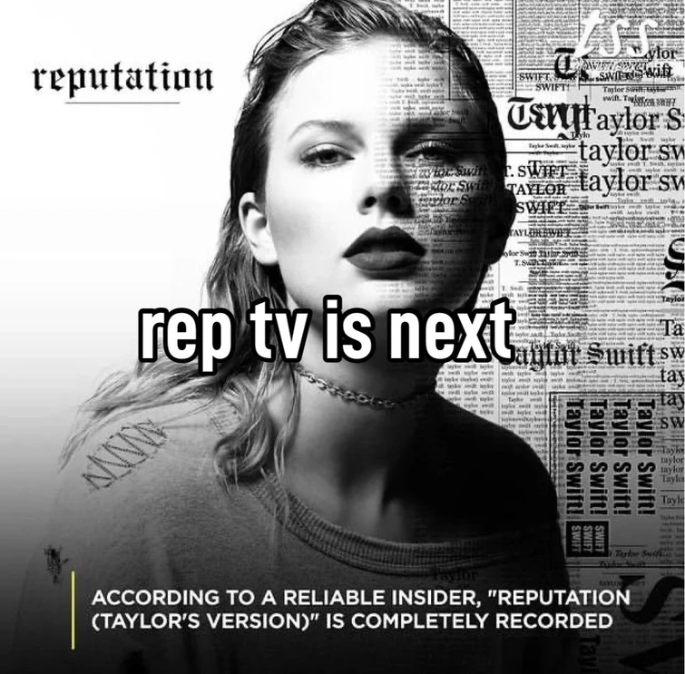 Reputation TV going to kill everyone | Fandom