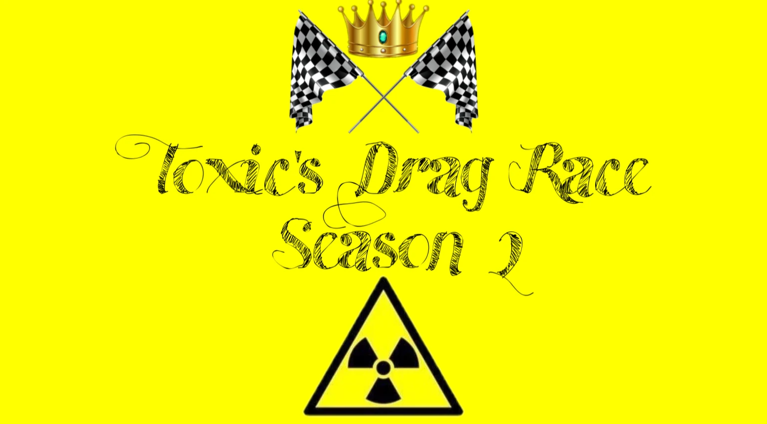 Toxic's Drag Race - Season 2, Episode 1 (Part 1): "Left on Red" | Fandom