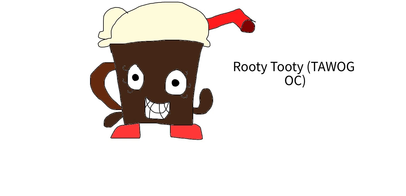 Rooty Tooty (TAWOG OC) | Fandom