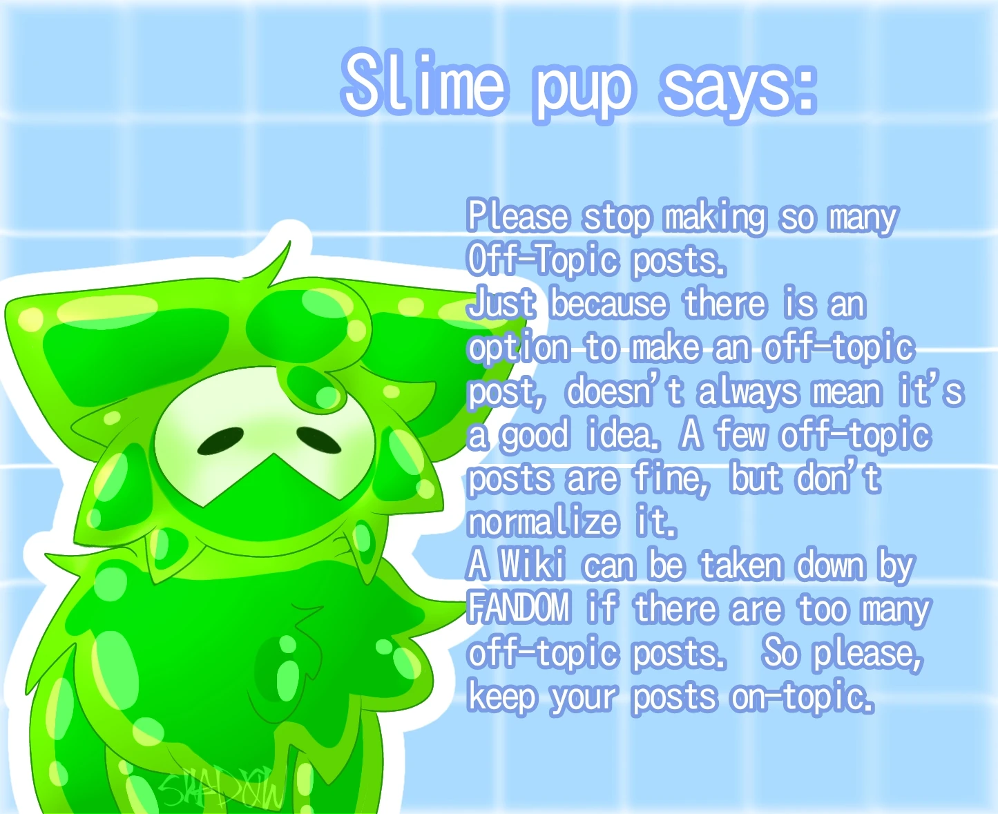 Good advice from Slime pup | Fandom