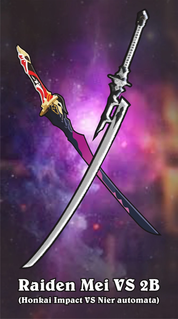 Raiden Mei vs 2B Theme | FAN ART | Fandom