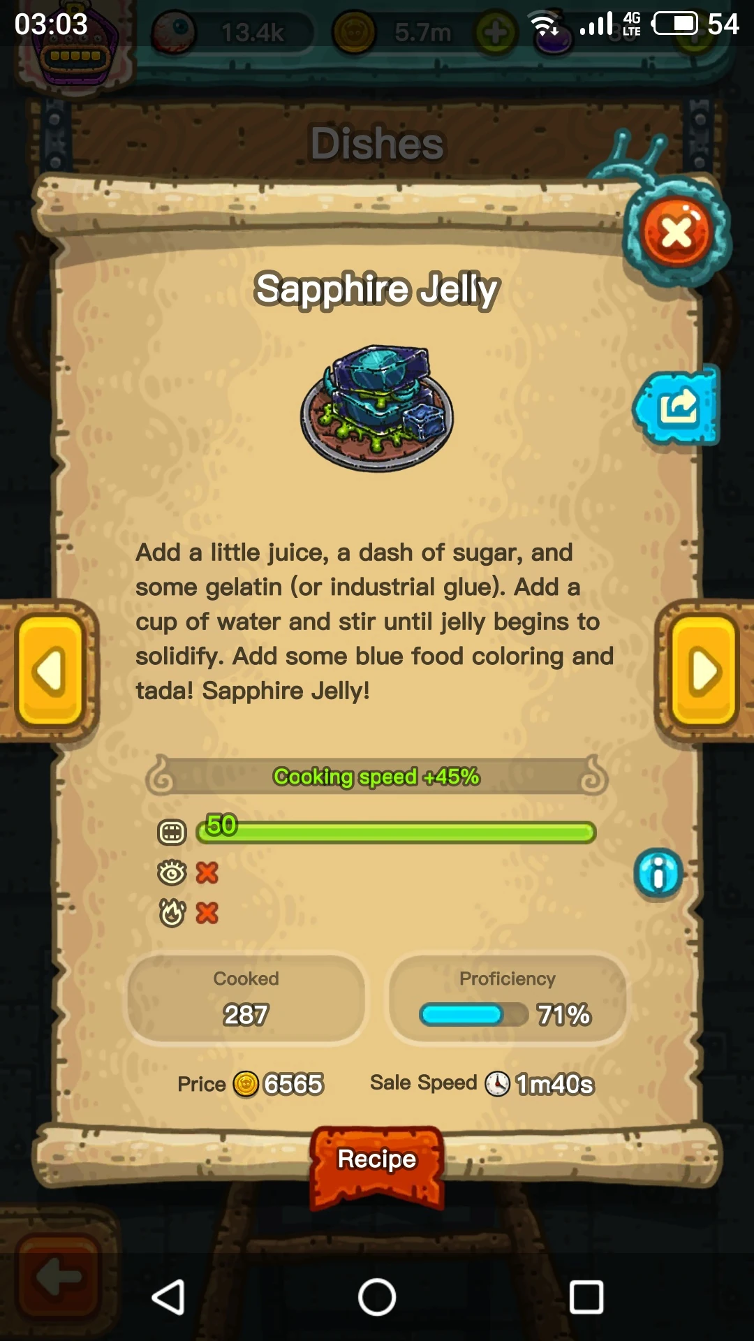 Sapphire jelly is a good dish and expensive.Best recipe :1 flour, 1 ...