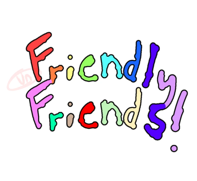 Hey guys I have a cool au abt the Friendly Friends i made it since I ...