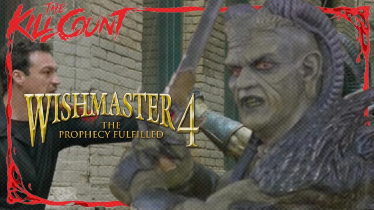 Wishmaster 4: The Prophecy Fulfilled (2002) KILL COUNT | Fandom