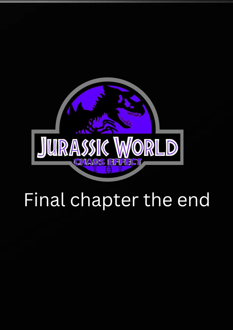 Jurassic world chaos effect final chapter is out | Fandom