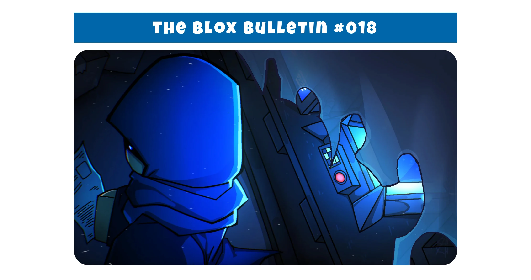 An analysis of the Blox Bulletin #018 | Fandom