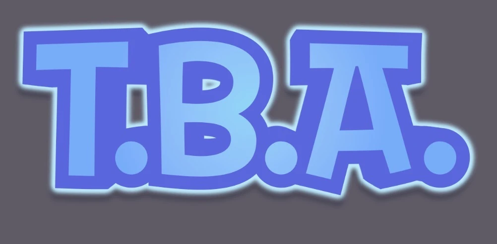A fanmade TBA logo | Fandom