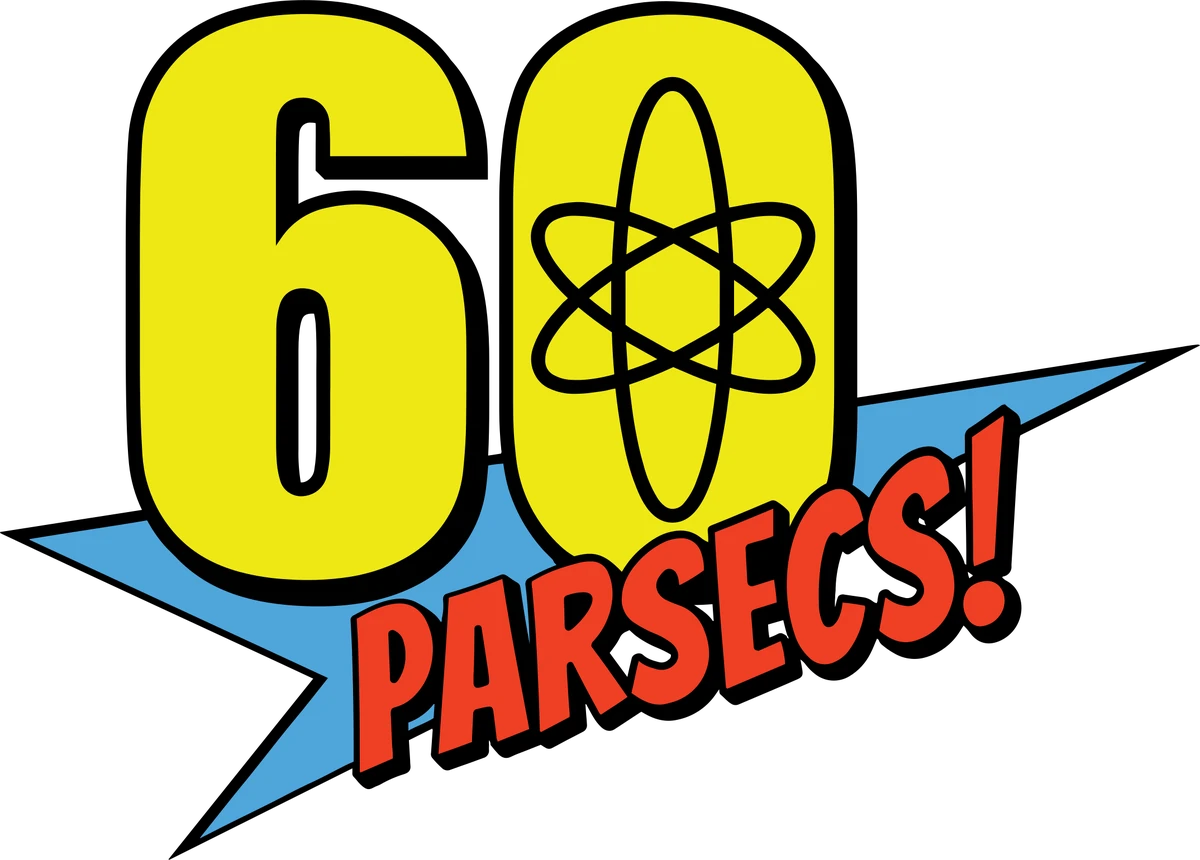 60 Parsecs! | 60 Seconds! Wiki | Fandom