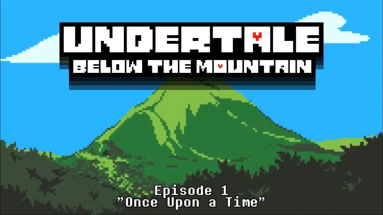 Undertale: Below the Mountain | Episode 1, "Once Upon a Time" | Fandom