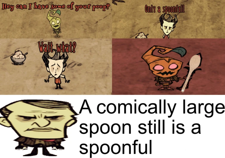 Post some Don't Starve memes here | Fandom
