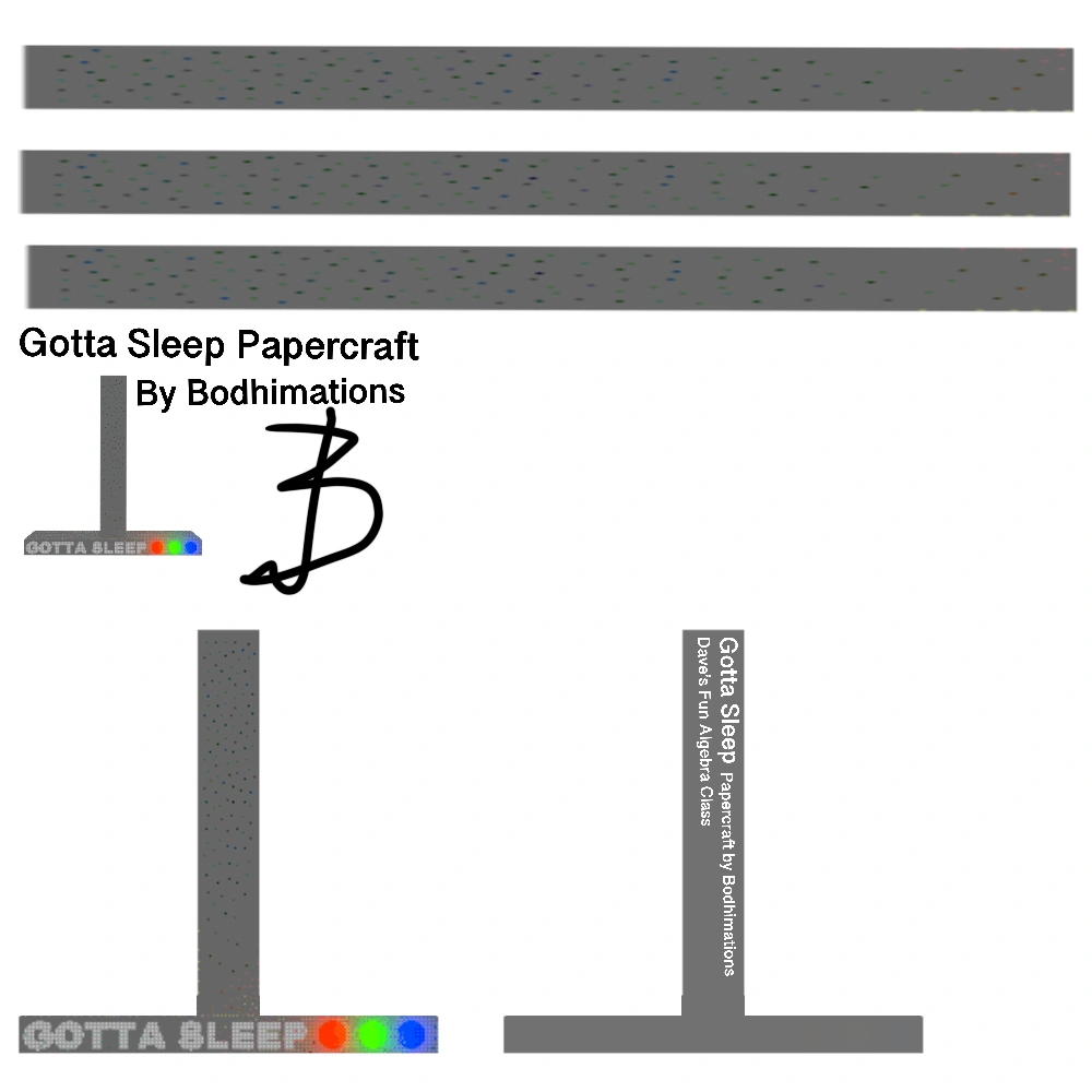 Gotta Sleep Papercraft | Fandom