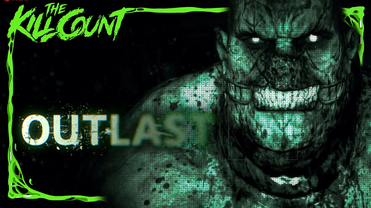 Outlast - KILL COUNT GAMES Thumbnail | Fandom