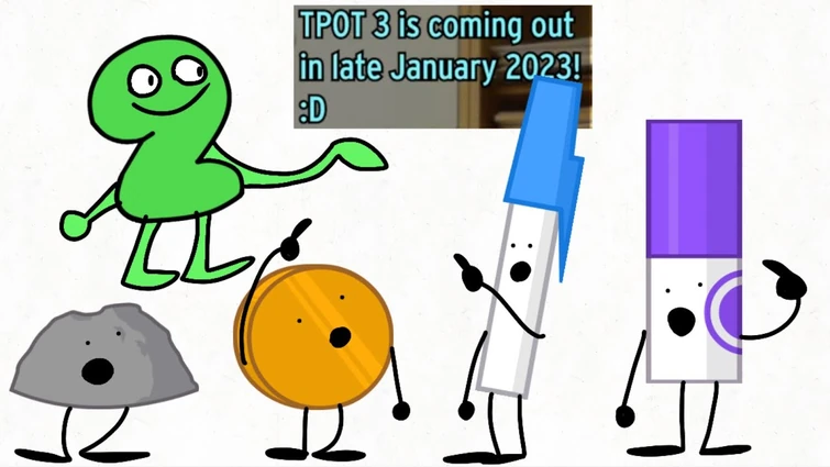 TPOT 3 coming | Fandom