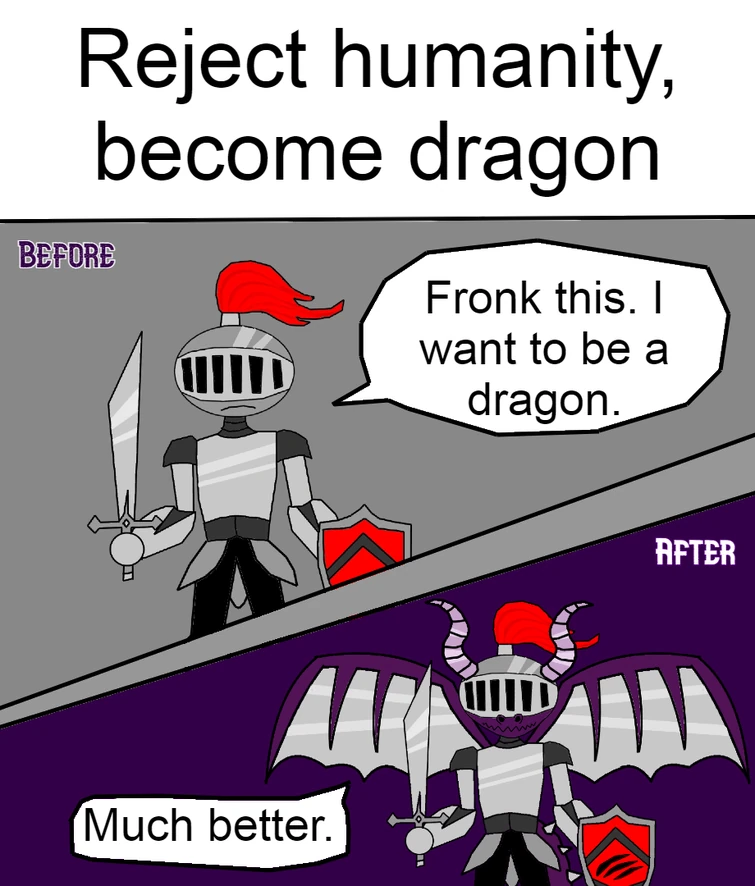 A meme about Titaknight becoming a dragon | Fandom