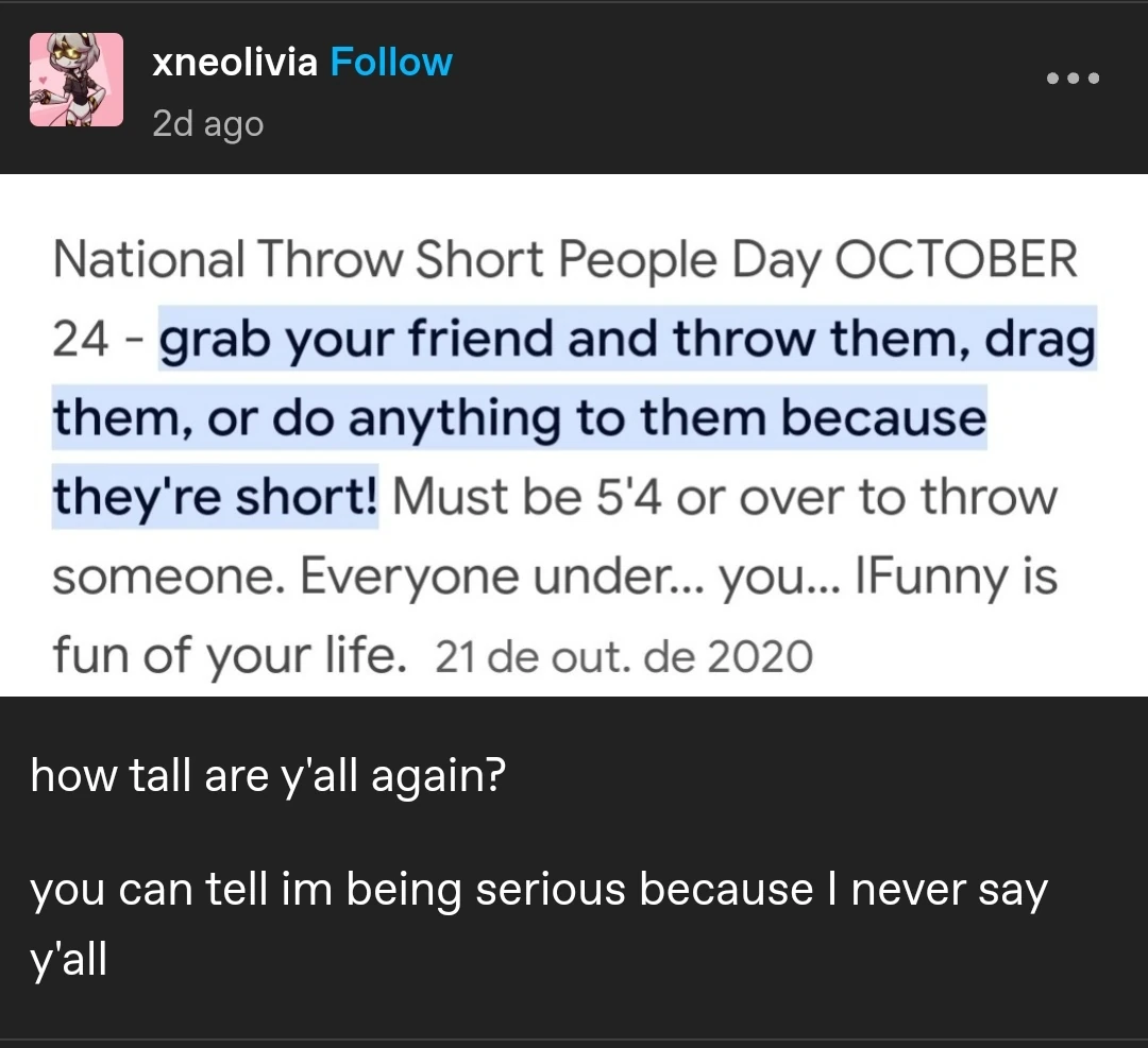 Today I Learned that my birthday is on National Throw Short People Day ...