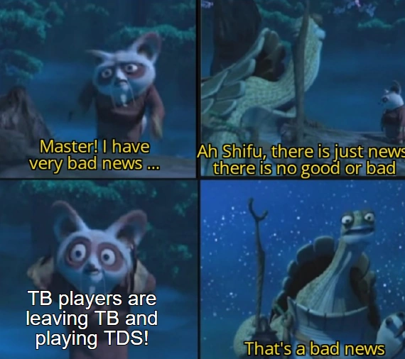 Another meme about TB and TDS | Fandom