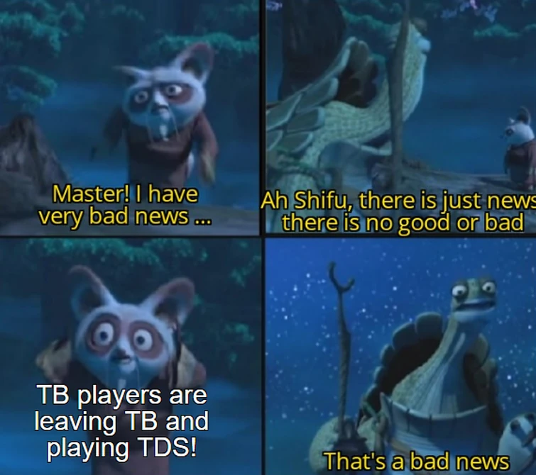 Another meme about TB and TDS | Fandom