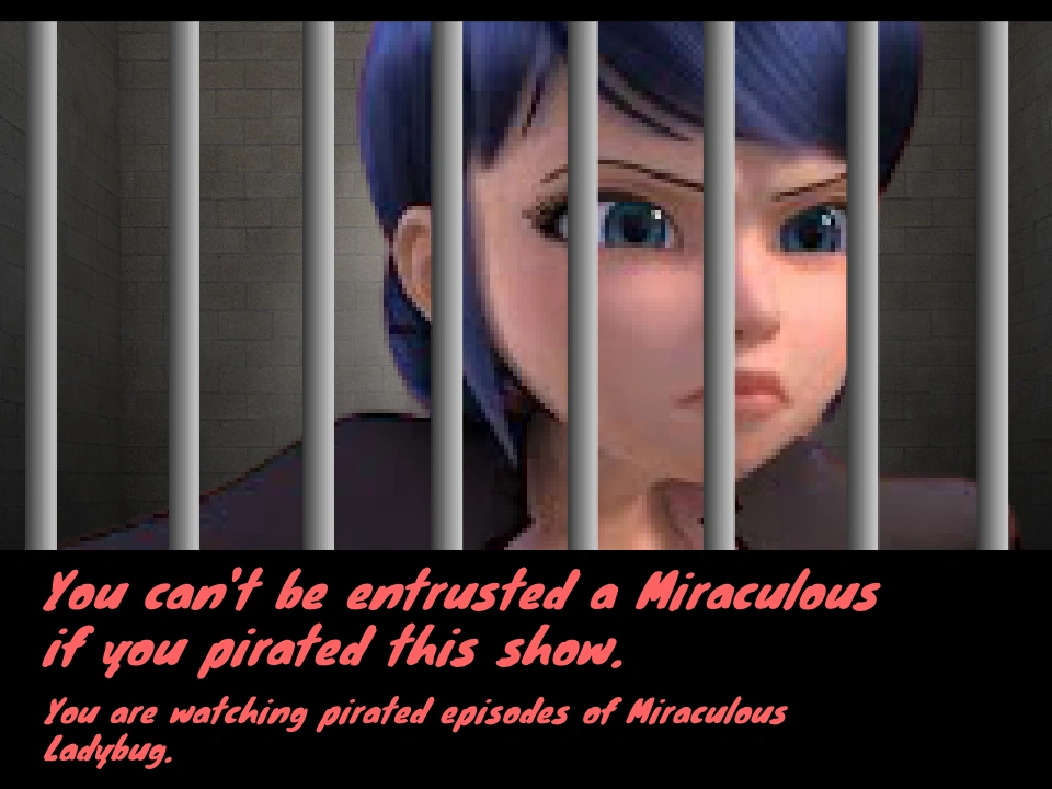 Miraculous Ladybug Anti Piracy Screen | Fandom