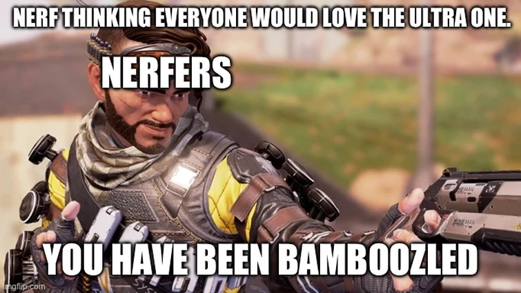 Nerf meme 9 | Fandom