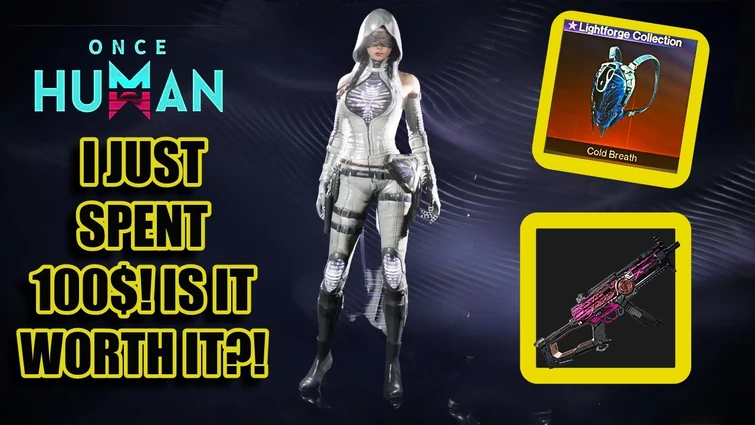 The Once Human Lightforge Loot Crate: My $100 Gacha Experience | Fandom