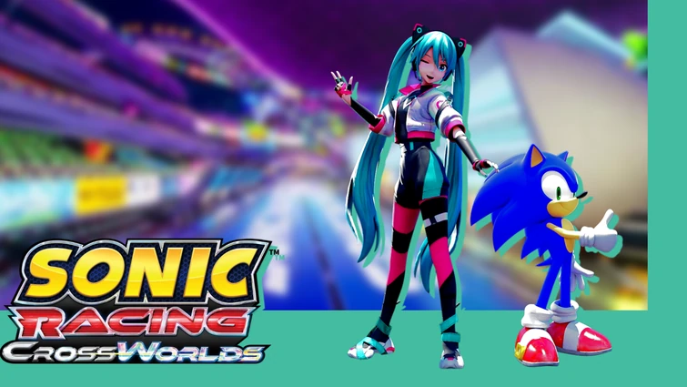 My Sonic Racing CrossWorlds poster | Fandom