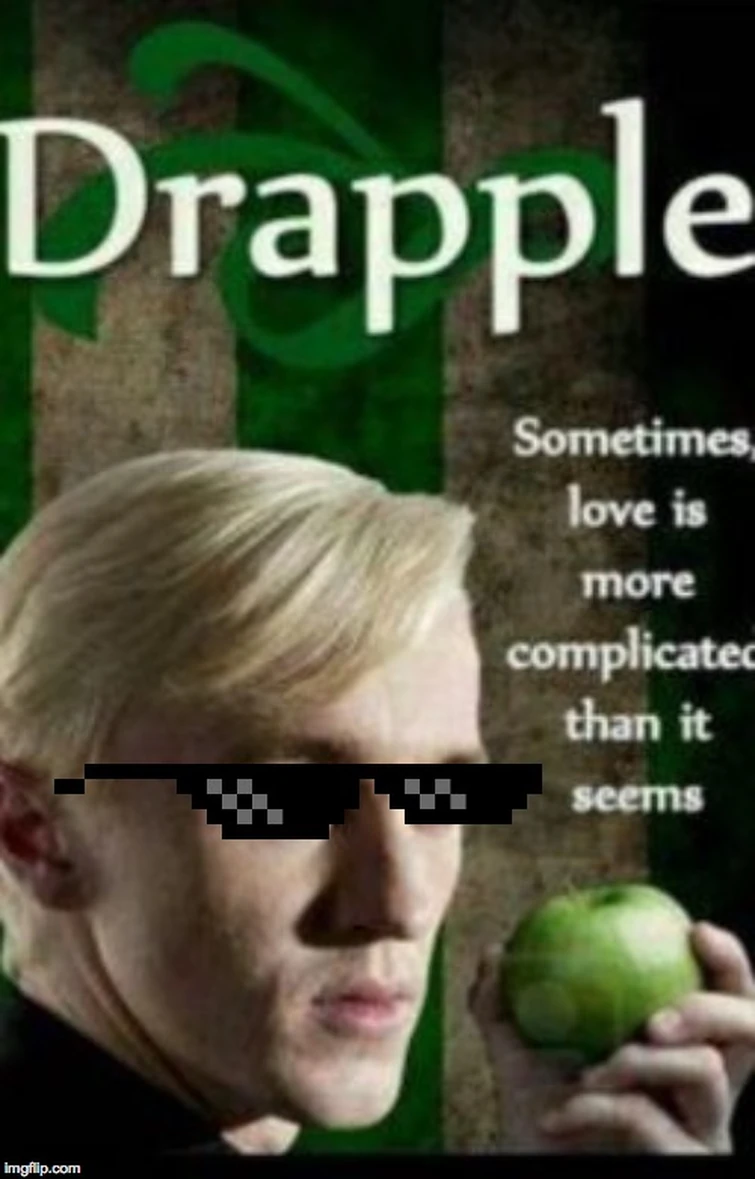 Drapple memes 😔👌🍏 | Fandom