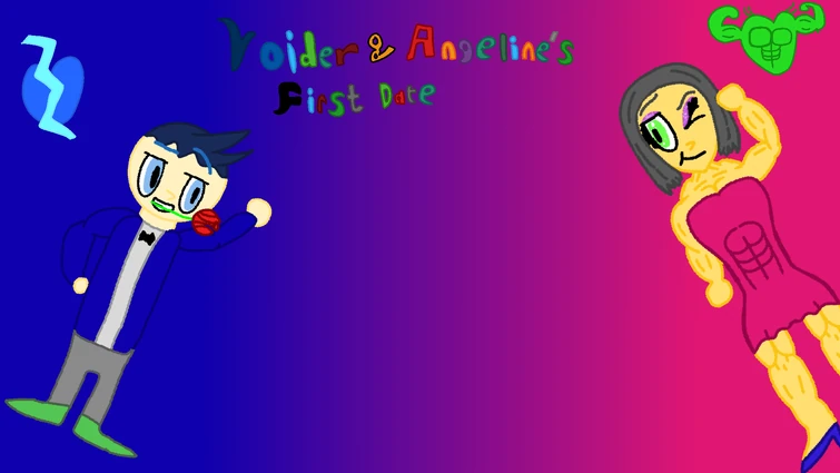 Voider & Angeline's First Date | Fandom