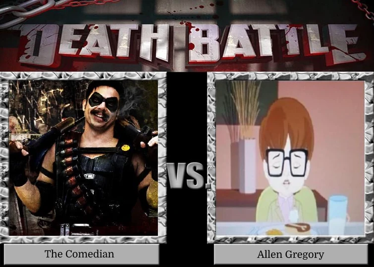 The Comedian vs. Allen Gregory (Watchmen vs. Allen Gregory) | Fandom