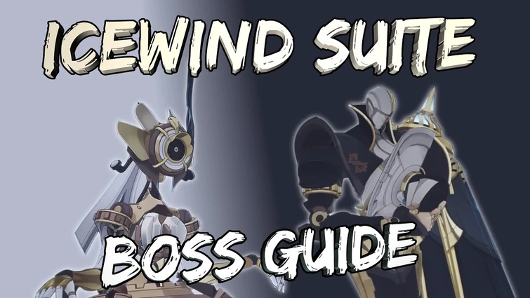 Icewind Suite - Detailed Boss Guide | Fandom