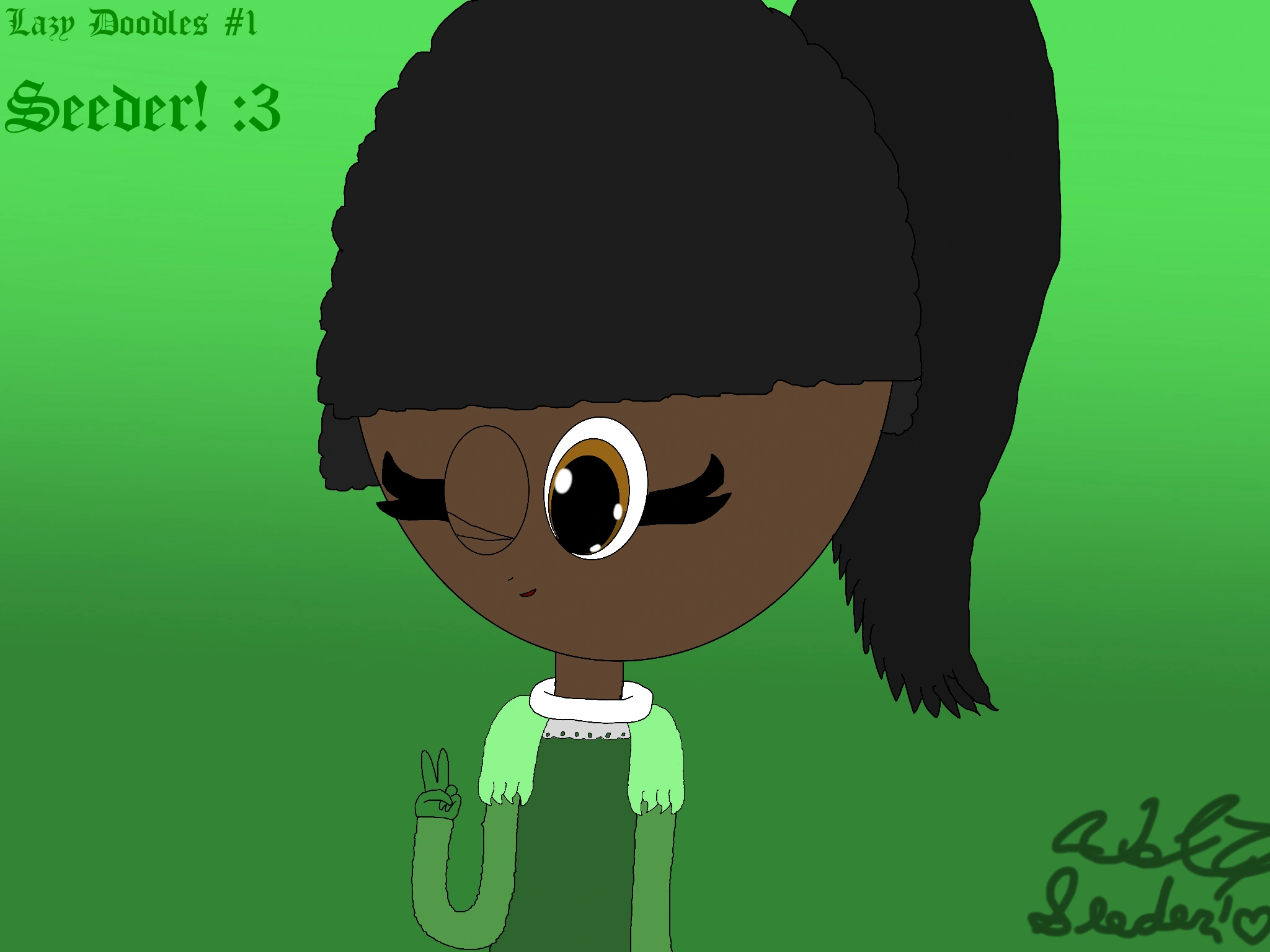 Lazy Doodles Series! Doodle 1: Seeder. | Fandom