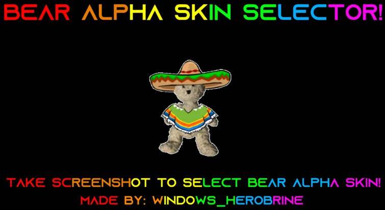 finally done even the bear alpha skin selector | Fandom