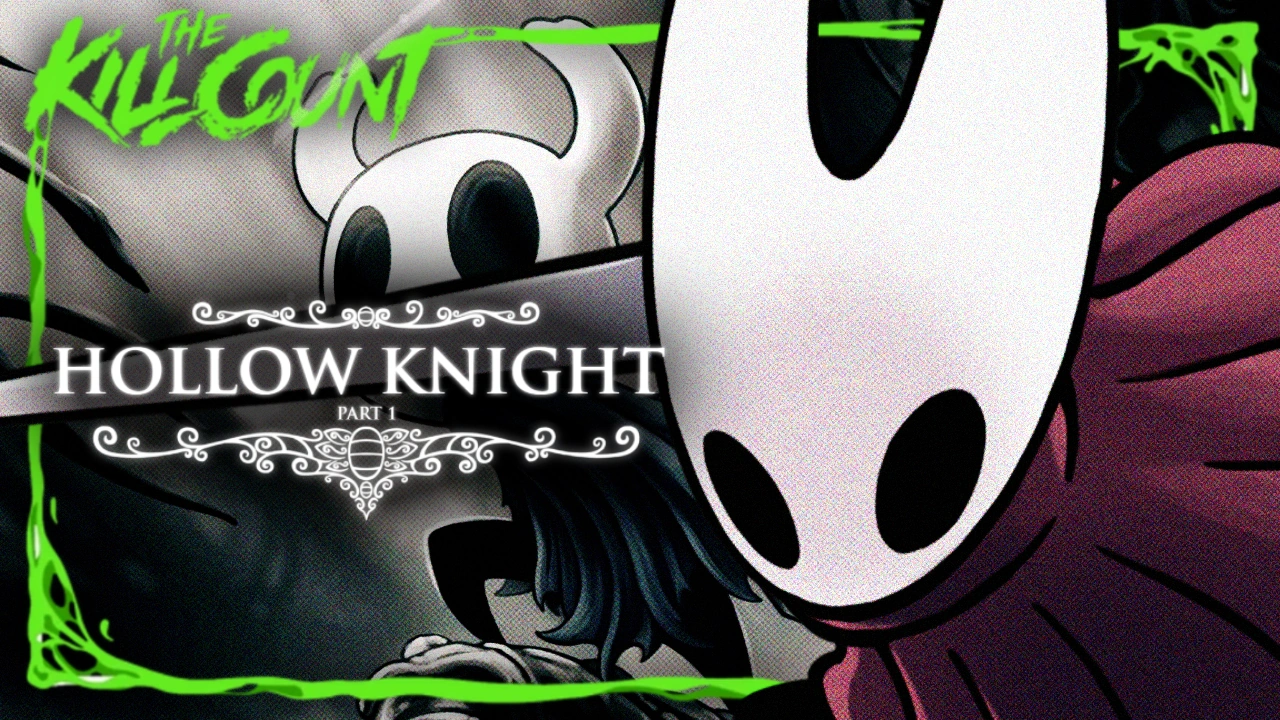 Hollow Knight | KILL COUNT GAMES [Part 1 of 3] | Fandom