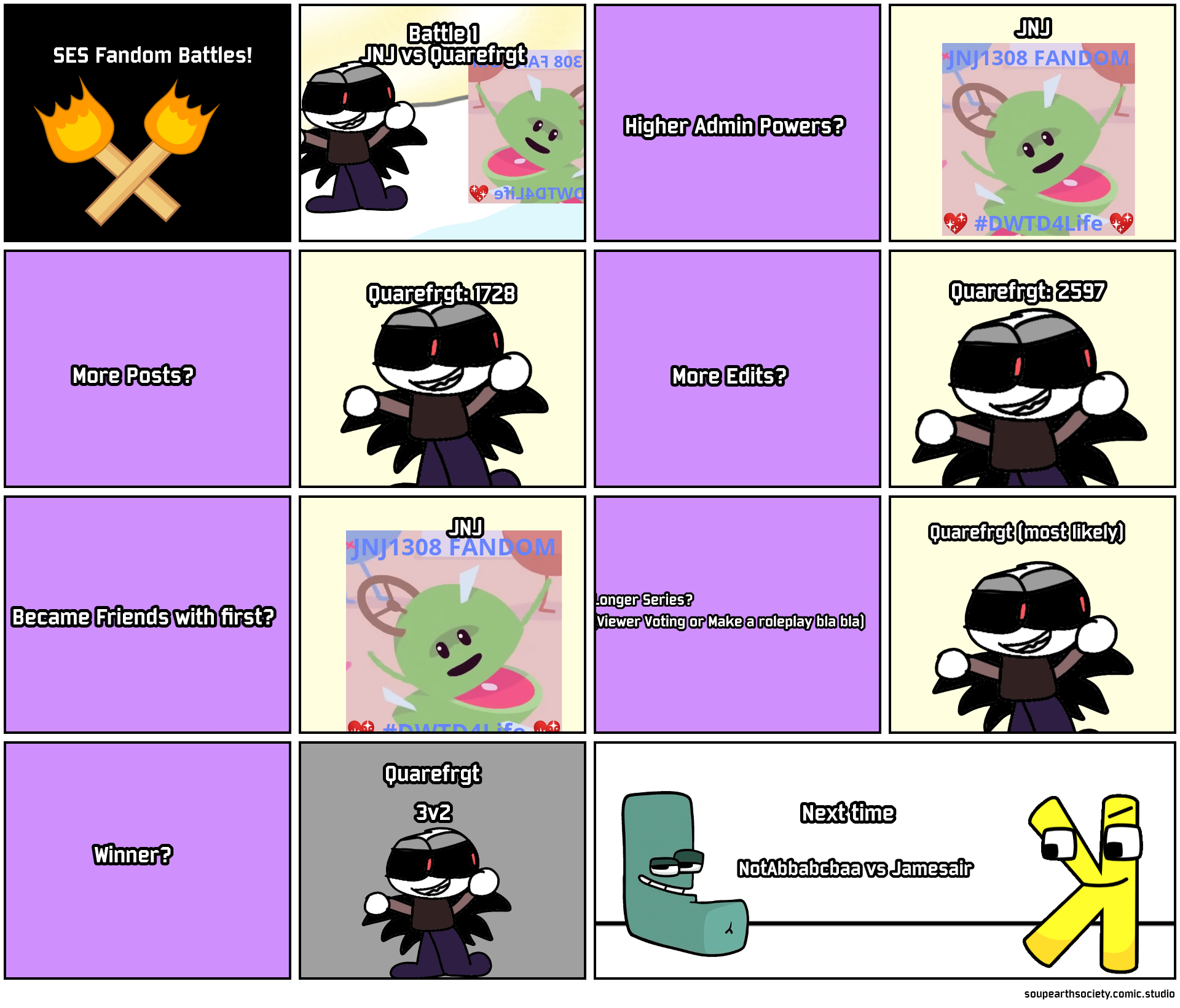 Soup Earth Society Fandom Battles #1: JNJ vs Quarefrgt | Fandom