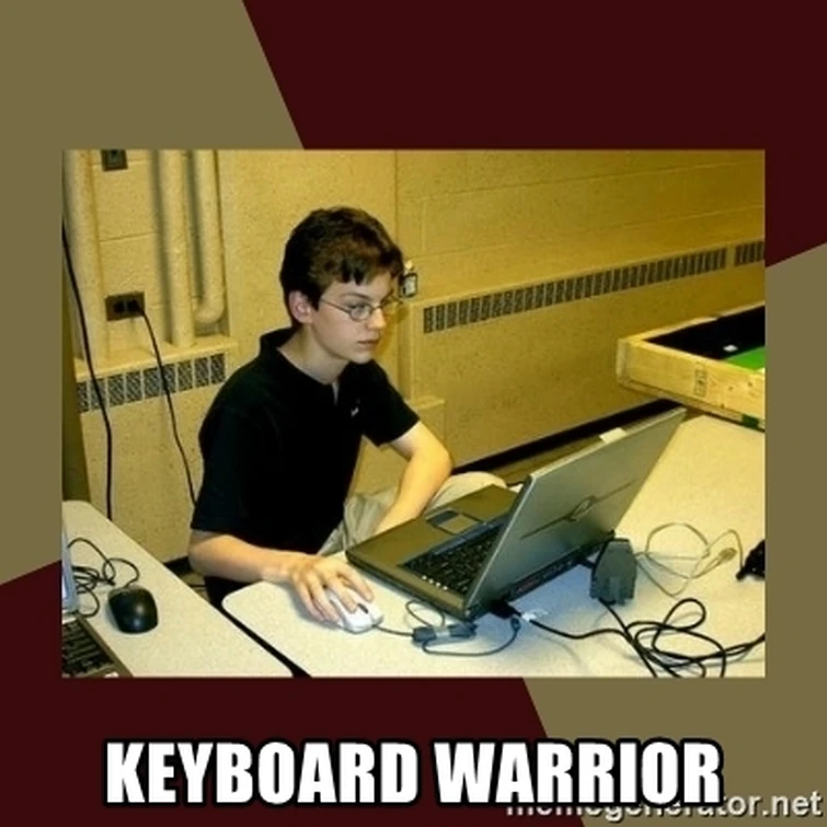 Keyboard Warrior | Fandom