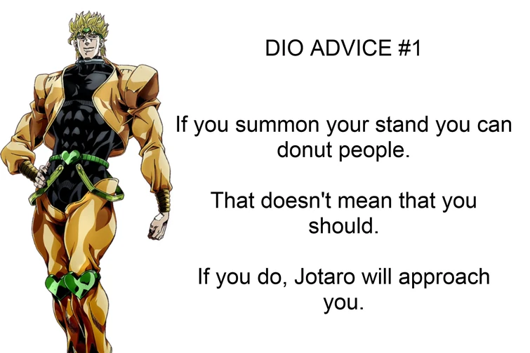 DIO has Advice | Fandom