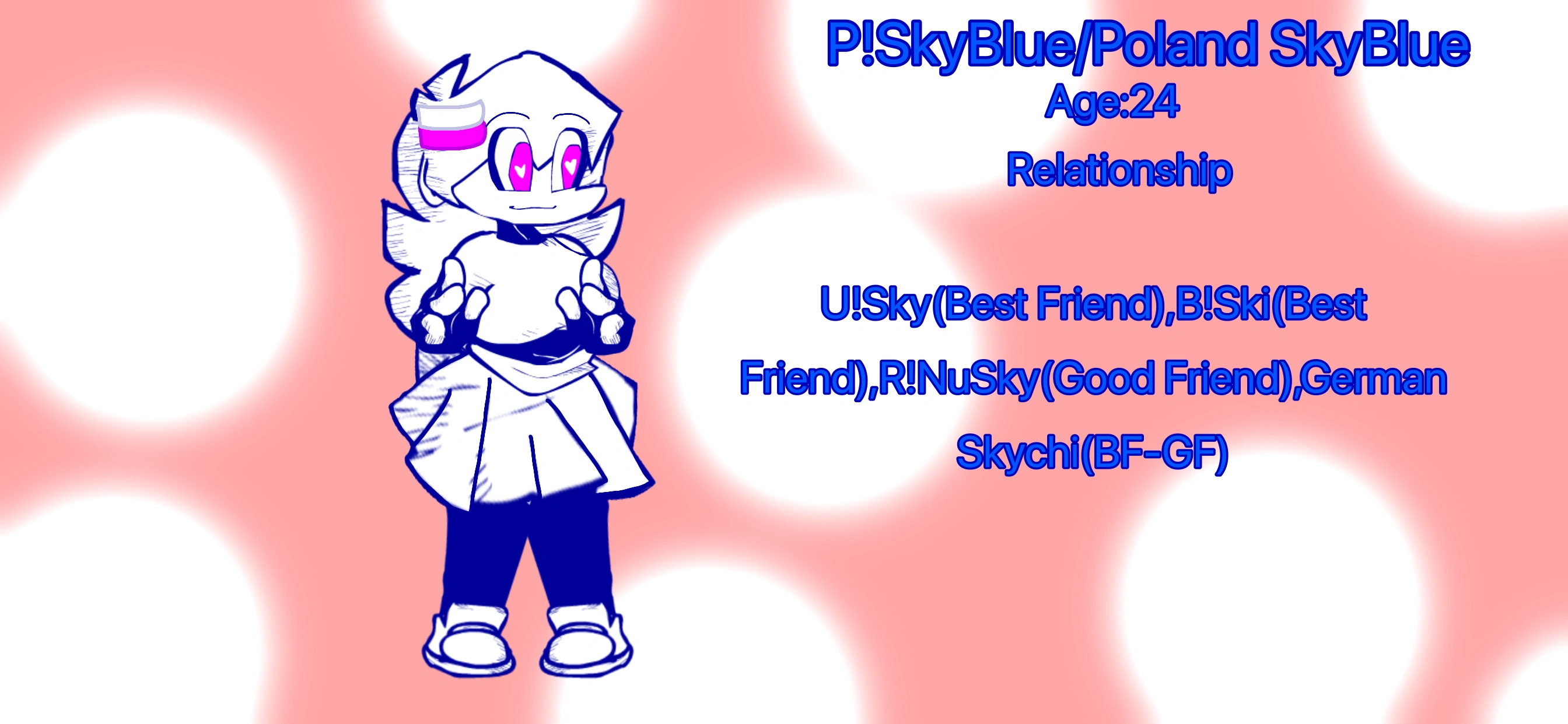 P!SkyBlue or Poland SkyBlue. Heh =P | Fandom