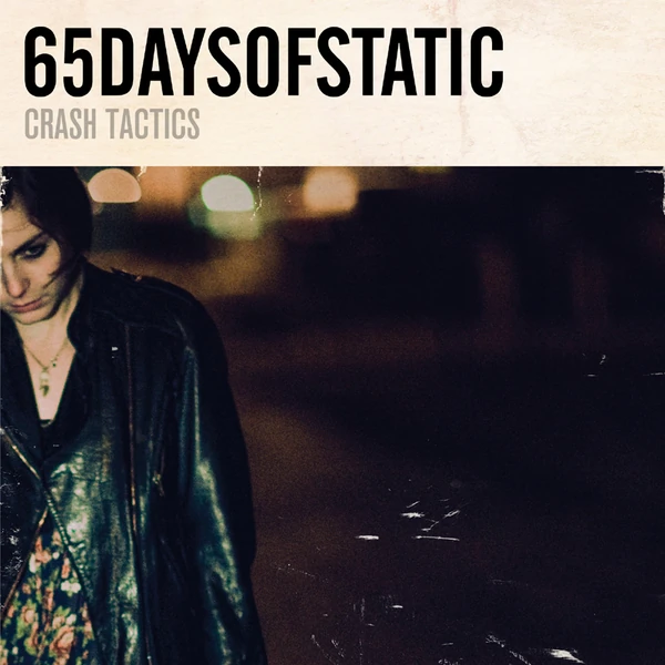 Crash Tactics | 65daysofstatic Wiki | Fandom