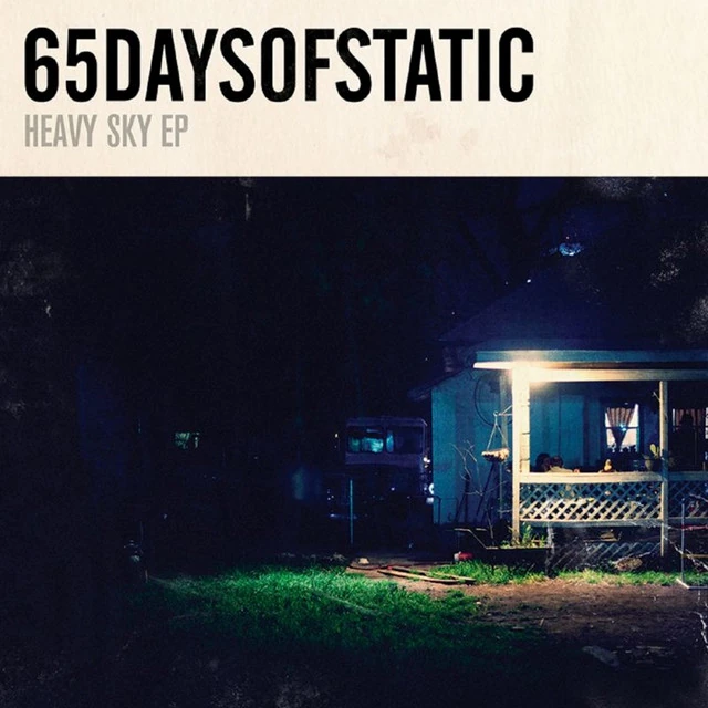 Heavy Sky | 65daysofstatic Wiki | Fandom