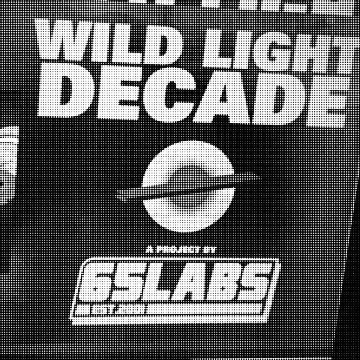 Wild Light Decade | 65daysofstatic Wiki | Fandom